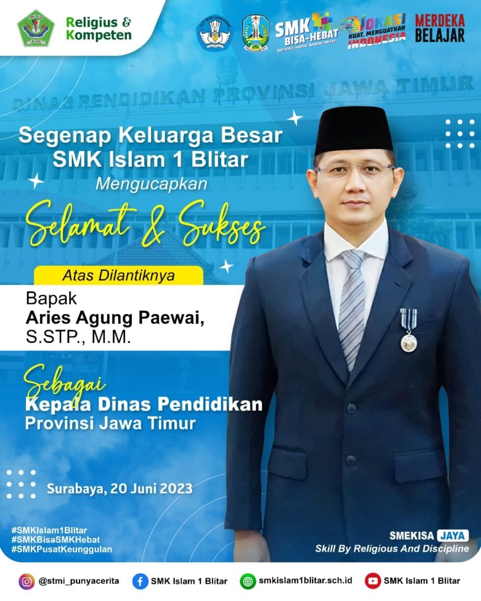 Selamat & Sukses Atas Dilantiknya Kepala Dinas Provinsi Jawa Timur - SMK ISLAM 1 BLITAR